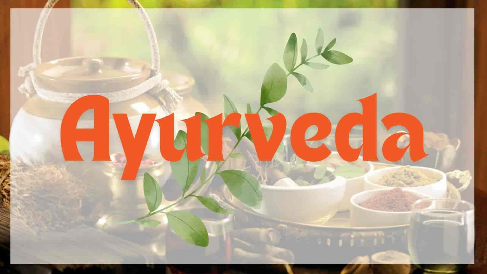 Ayurveda: The Ancient Science of Holistic Healing
