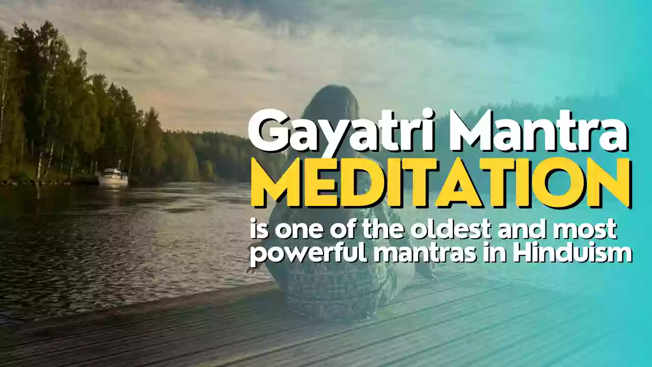 Gayatri Mantra: Meaning, Benefits, and Significance in Hinduism
